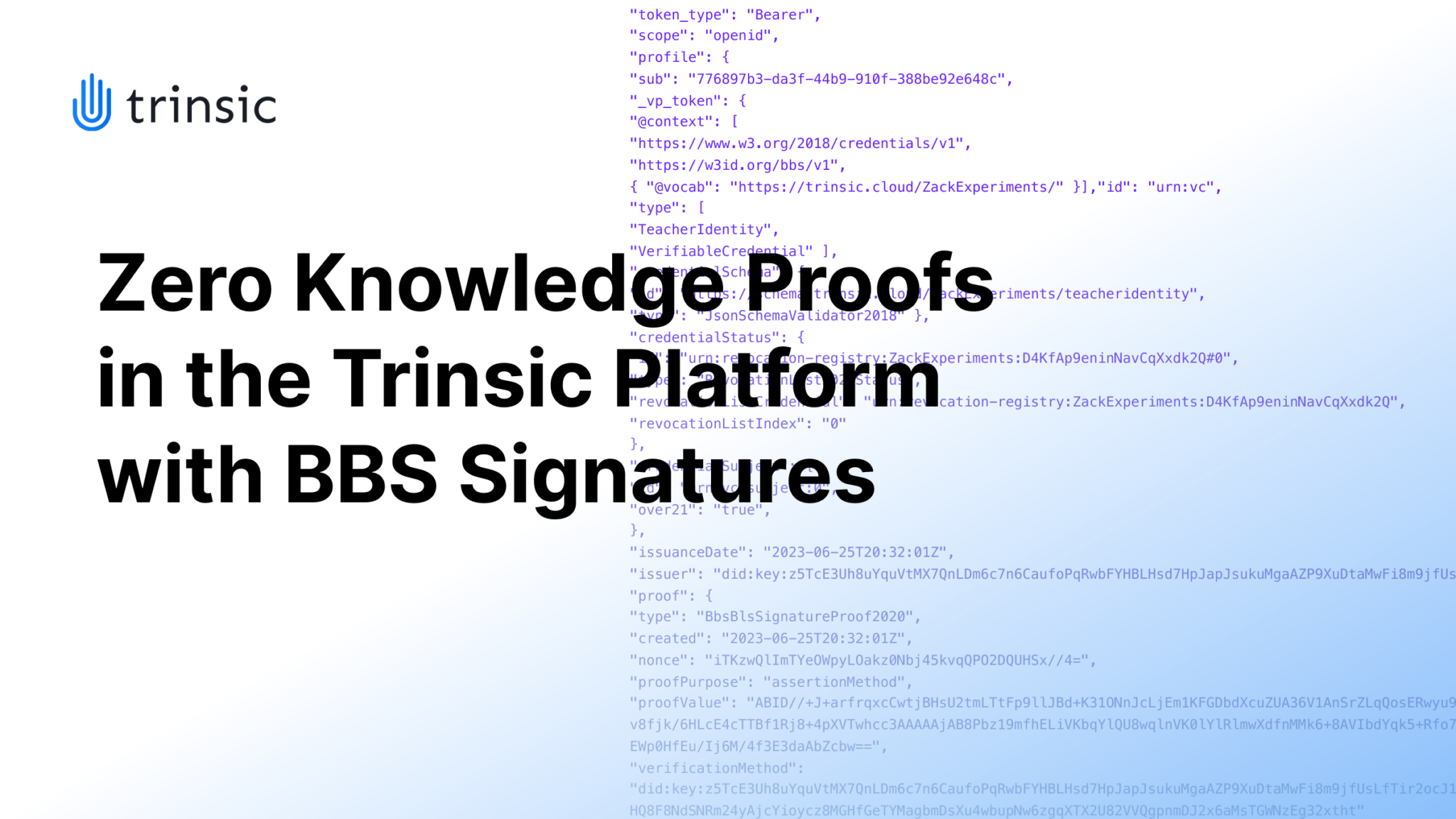 Zero Knowledge Proofs in the Trinsic Platform with BBS Signatures - Trinsic