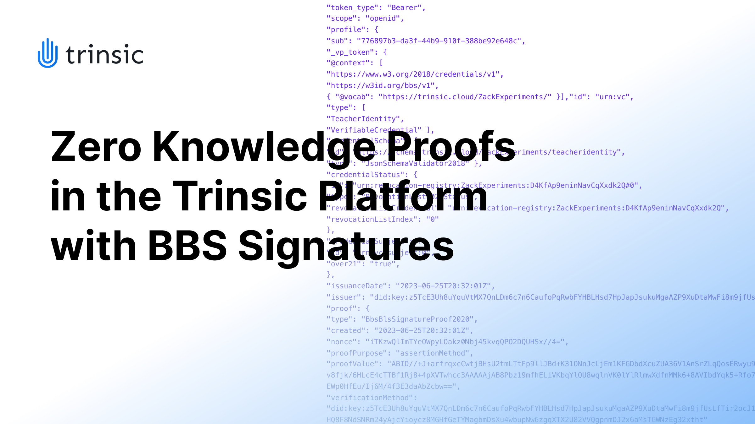 Zero Knowledge Proofs in the Trinsic Platform with BBS Signatures - Trinsic