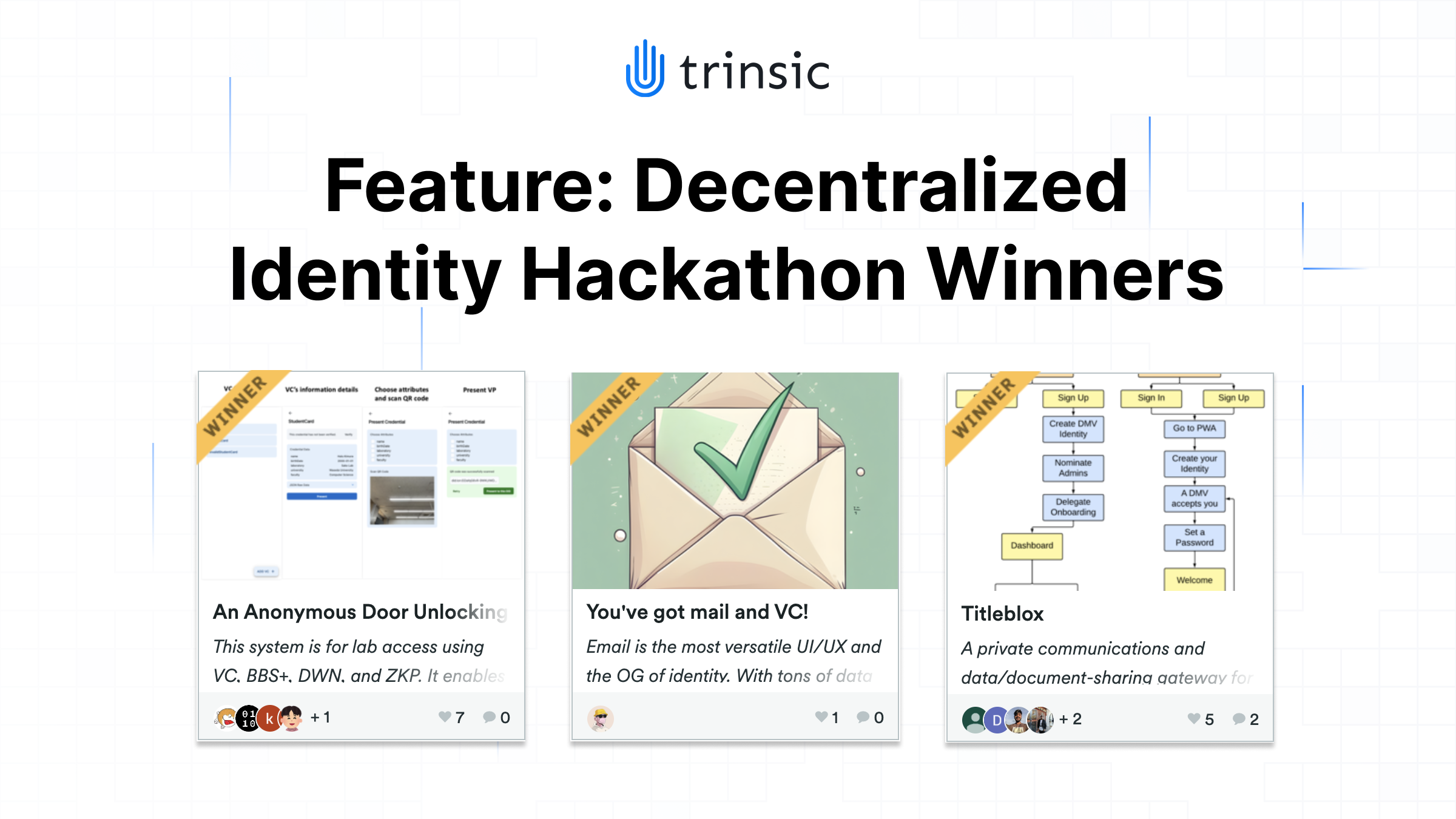 Feature: Trinsic Prize Winners from the Decentralized Identity Foundation Hackathon - Trinsic
