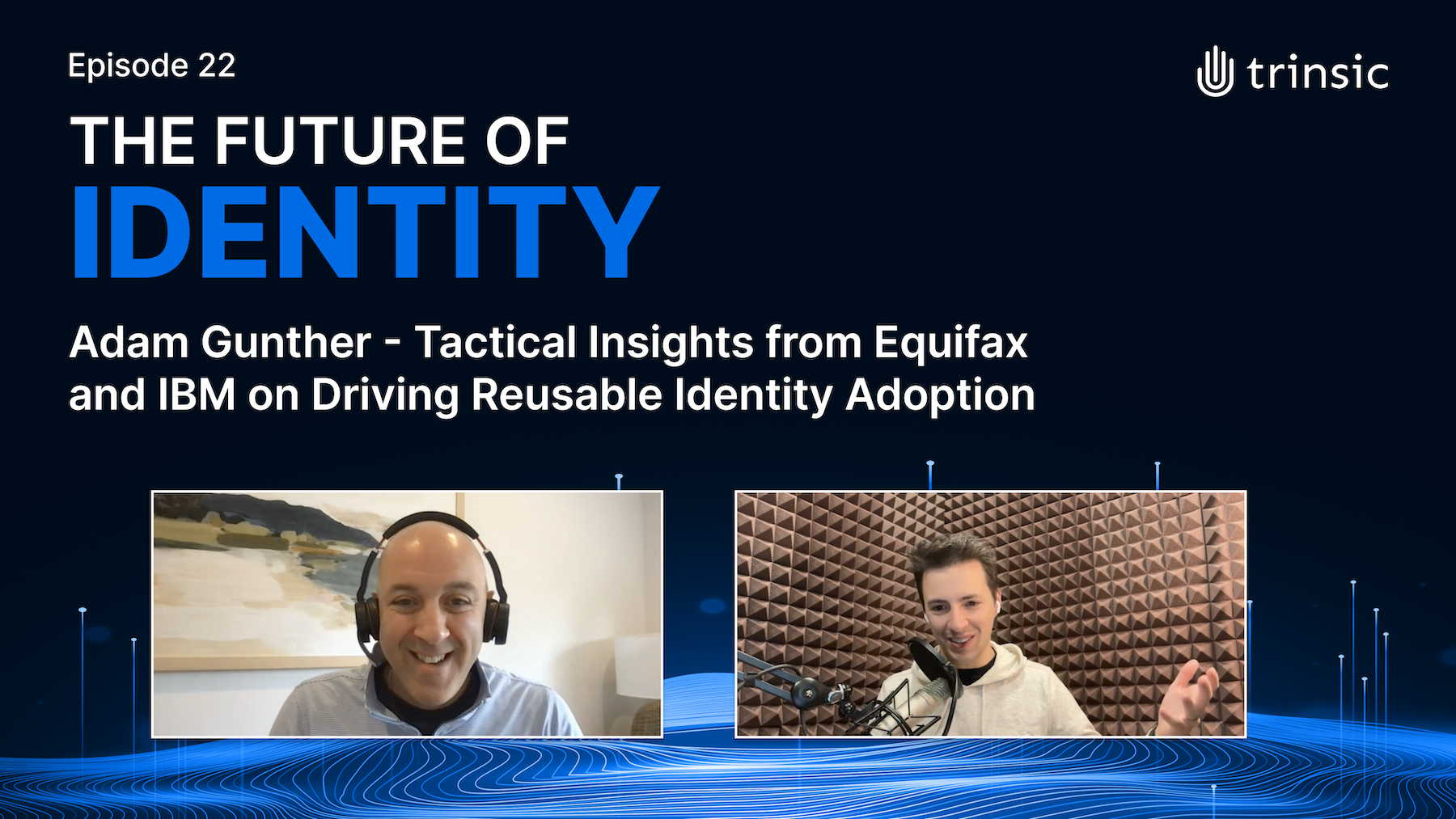 Episode 22 – Adam Gunther – Tactical Insights from Equifax and IBM on ...